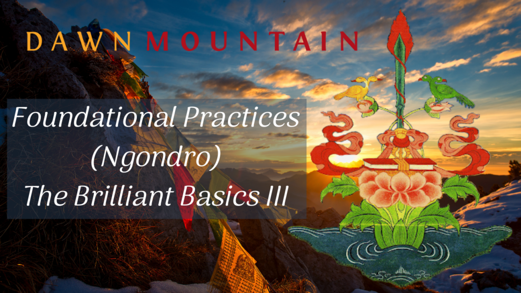 Ngondro - Dawn Mountain