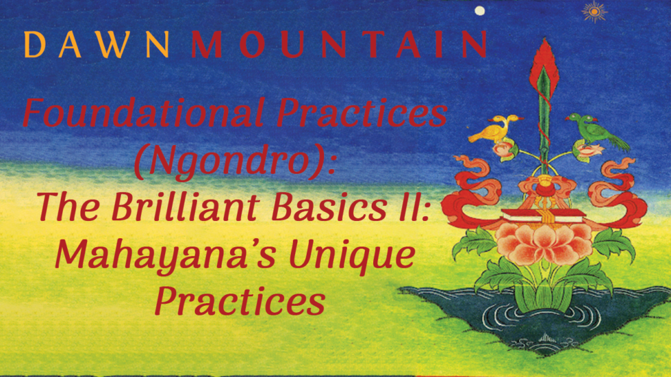 Ngondro - Dawn Mountain